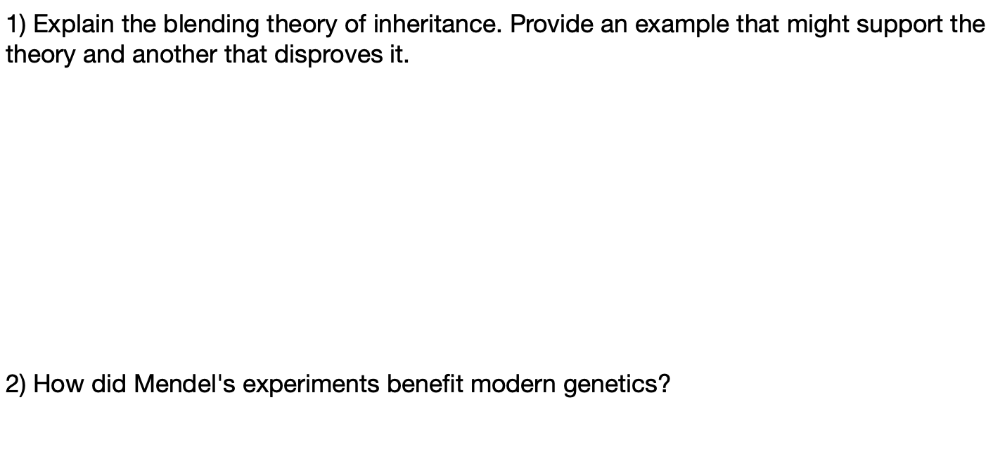 Solved 1 Explain The Blending Theory Of Inheritance 