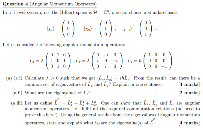 Solved Question 4 (Angular Momentum Operators) In a 3-level | Chegg.com