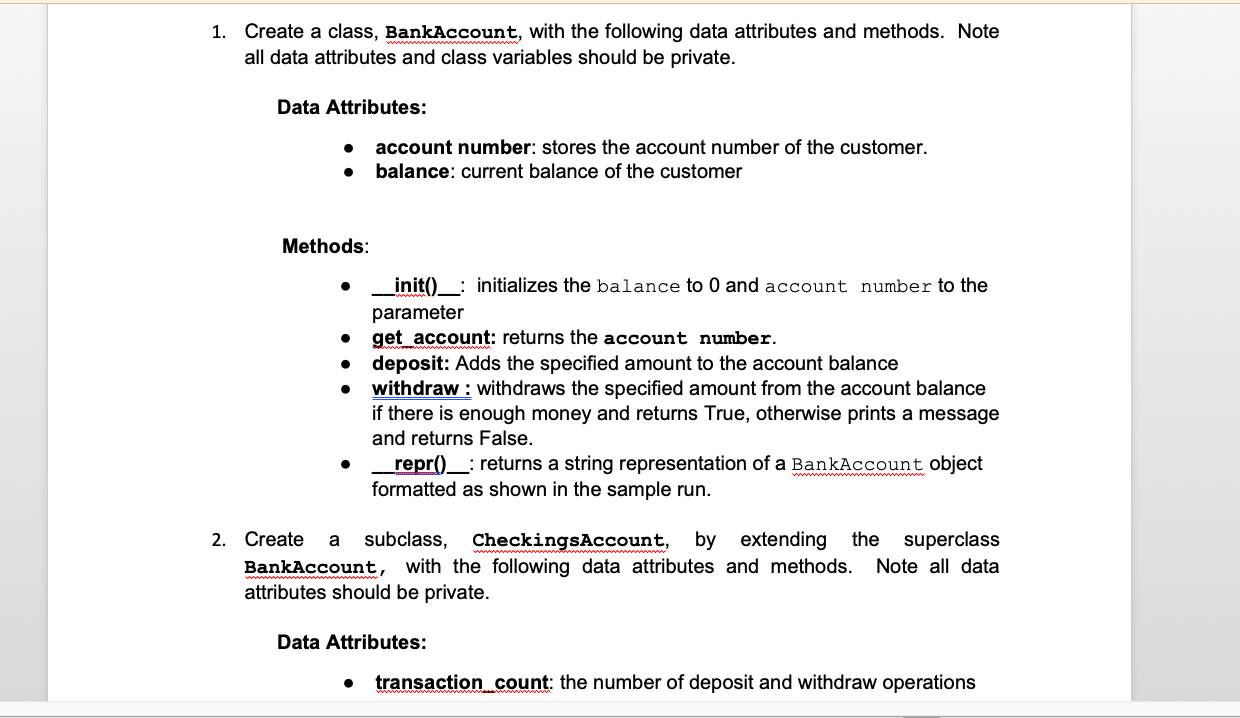 Solved 1. Create a class, BankAccount, with the following | Chegg.com