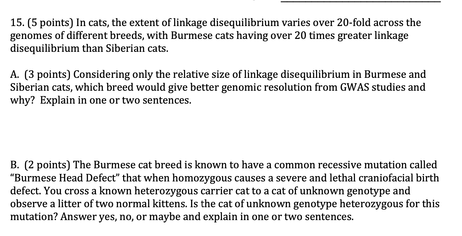 Solved 15. (5 points) In cats, the extent of linkage | Chegg.com