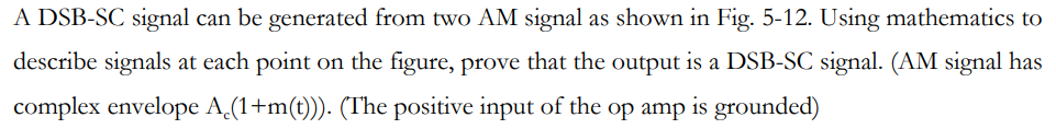 Solved A DSB-SC signal can be generated from two AM signal | Chegg.com