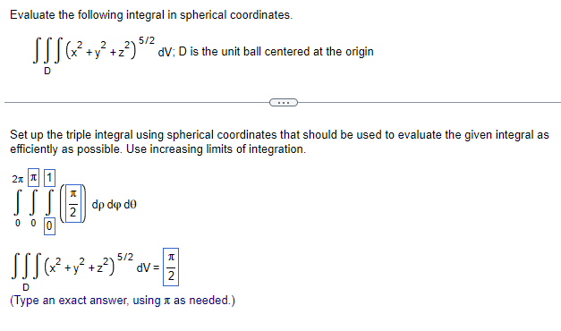 Solved Evaluate the following integral in spherical | Chegg.com