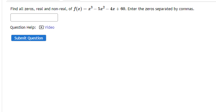 Solved Find all zeros, real and non-real, of | Chegg.com