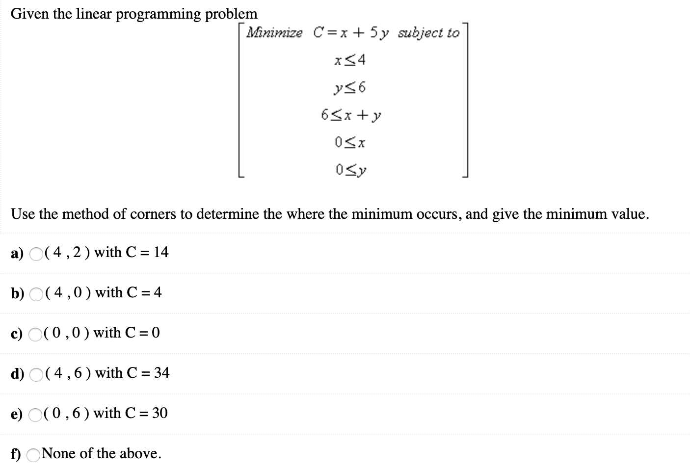 Solved Given the linear programming problem Minimize C=x+ 5y | Chegg.com