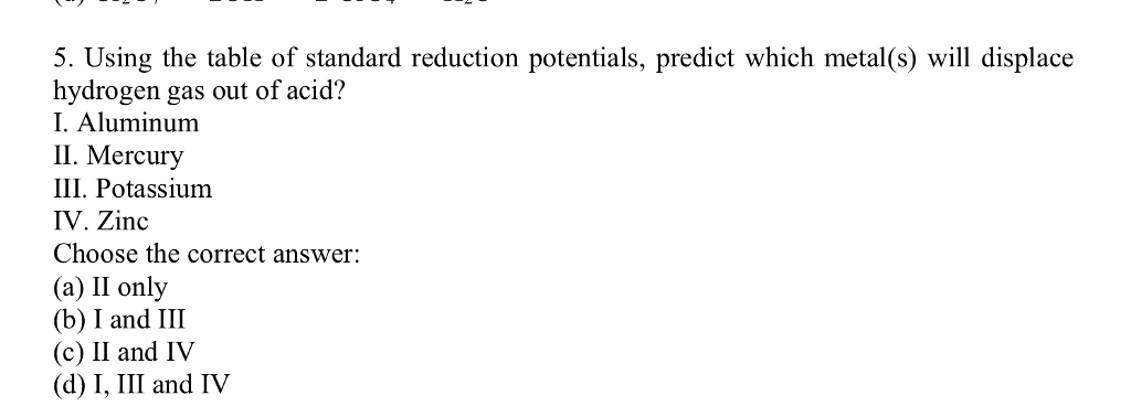 Solved 5. Using the table of standard reduction potentials, | Chegg.com