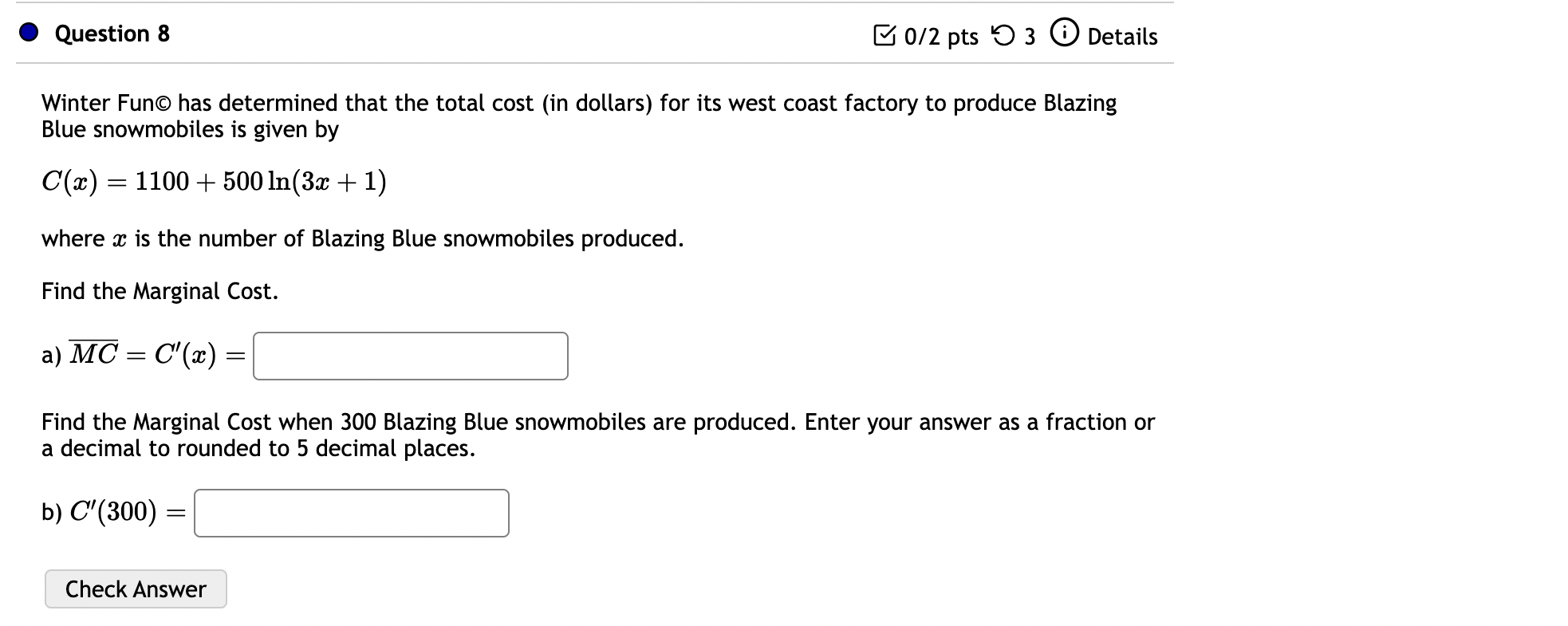 Solved Winter Fun๑ has determined that the total cost (in | Chegg.com