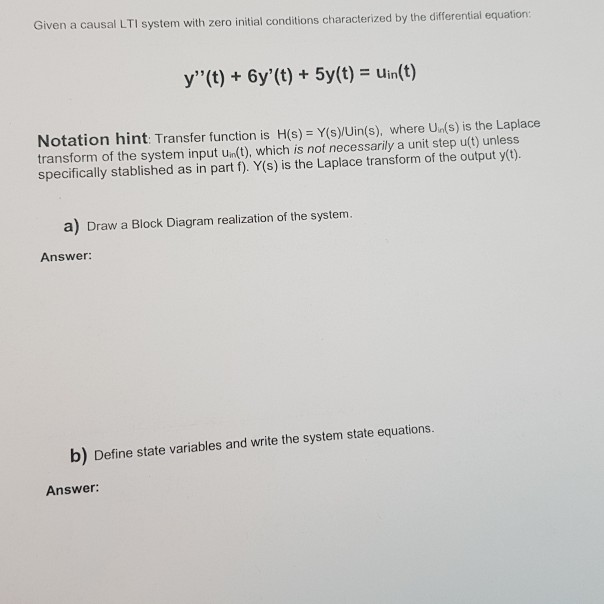 Solved Given a causal LTI system with zero initial | Chegg.com