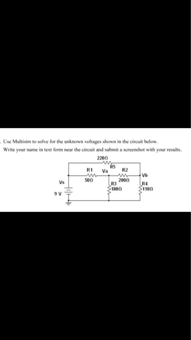 Solved Use Multisim to solve for the unknown voltages shown | Chegg.com