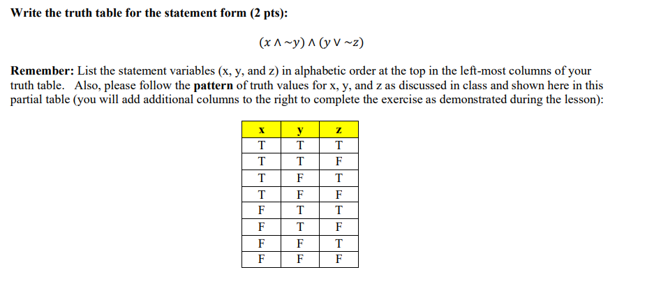 Solved Write the truth table for the statement form (2pts) : | Chegg.com