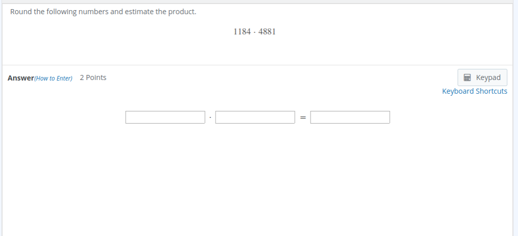 Solved Round the following numbers and estimate the product. | Chegg.com