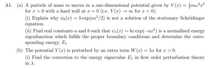 Solved A1. (a) A particle of mass m moves in a | Chegg.com