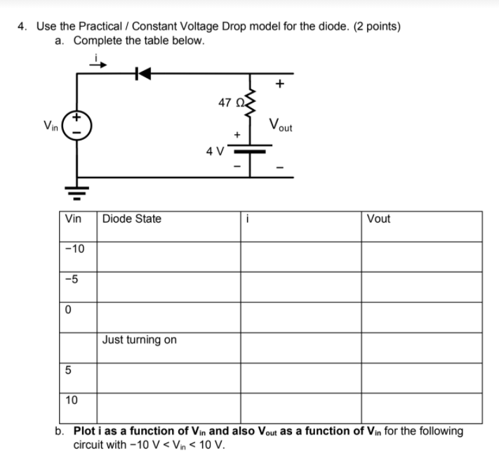 Solved 4. Use the Practical / Constant Voltage Drop model | Chegg.com