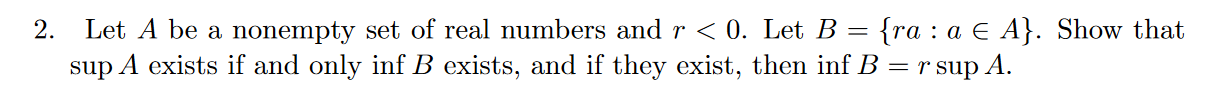 Solved Let A ﻿be a nonempty set of real numbers and r