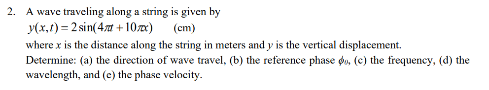 Solved 2. A wave traveling along a string is given by y(x,t) | Chegg.com