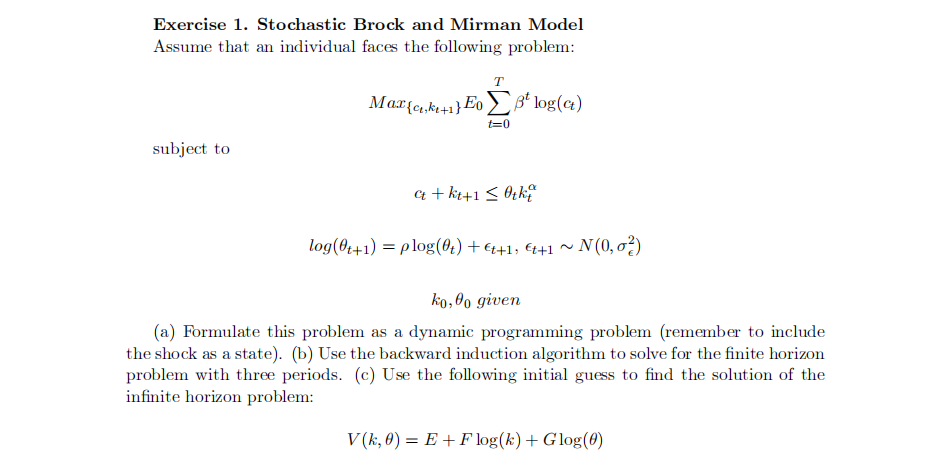 Solved Exercise 1. ﻿Stochastic Brock and Mirman ModelAssume | Chegg.com