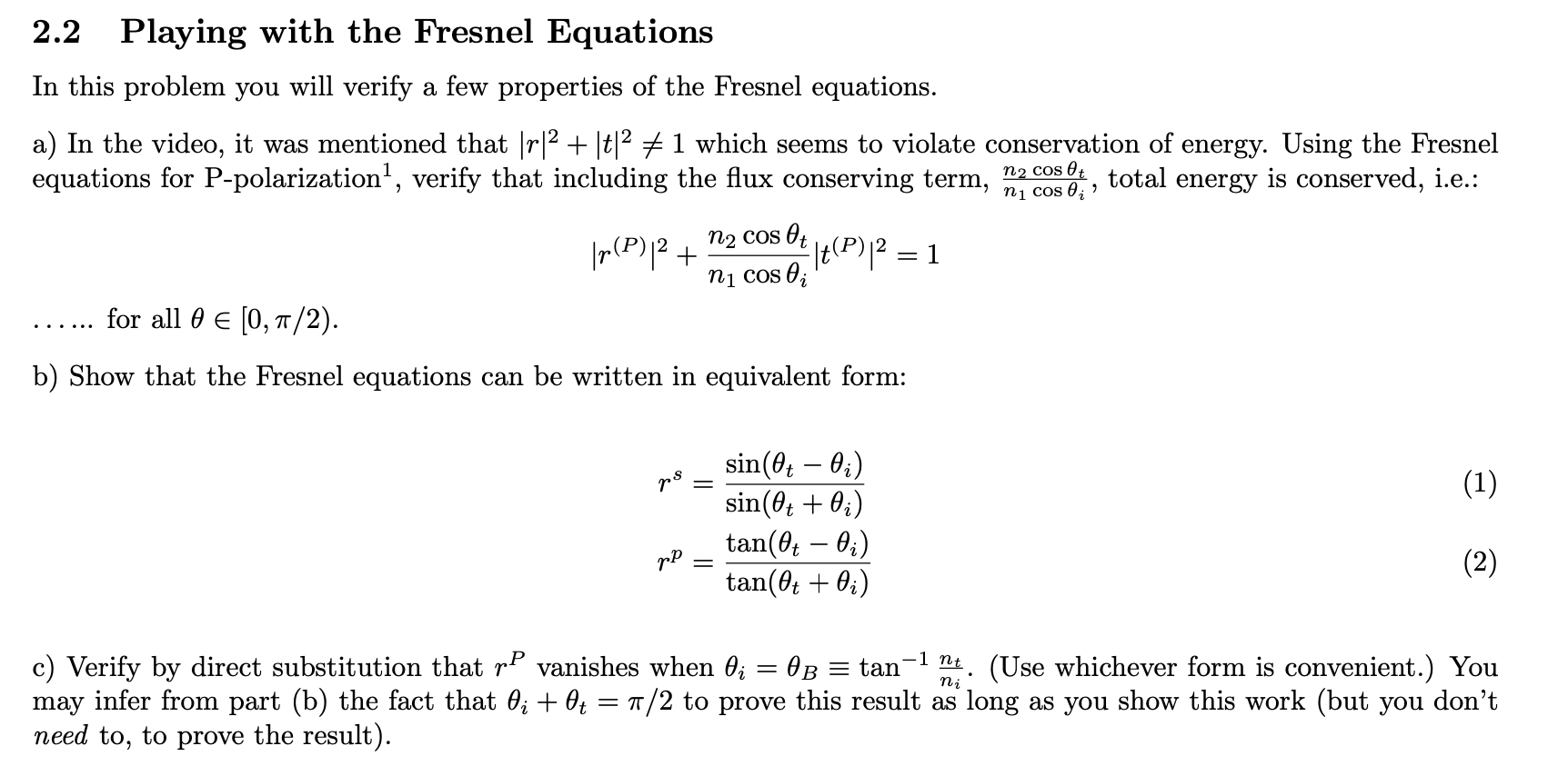 Solved 2.2 Playing with the Fresnel Equations In this | Chegg.com