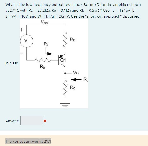 Solved What is the low frequency output resistance, Ro, in | Chegg.com