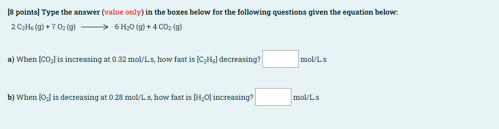 Solved [8 points] Type the answer (value only) in the boxes | Chegg.com