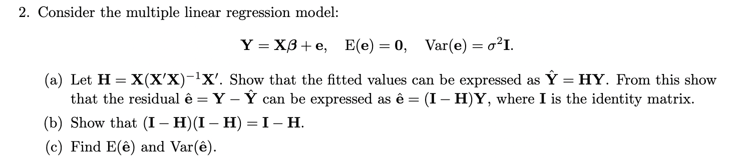 Solved Consider a multiple linear regression modelY = ﻿Xv | Chegg.com