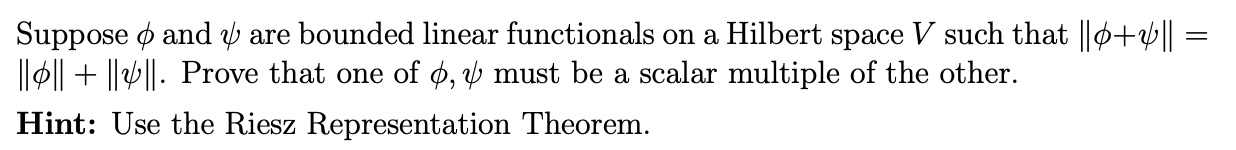 Solved Suppose ϕ and ψ are bounded linear functionals on a | Chegg.com