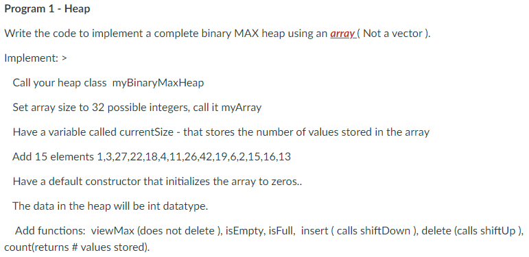 Solved Write the code to implement a complete binary MAX | Chegg.com
