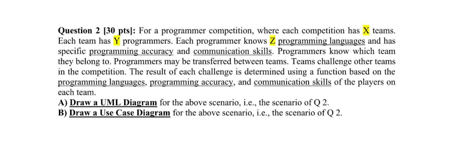 Solved Question 2 [30 pts]: For a programmer competition, | Chegg.com