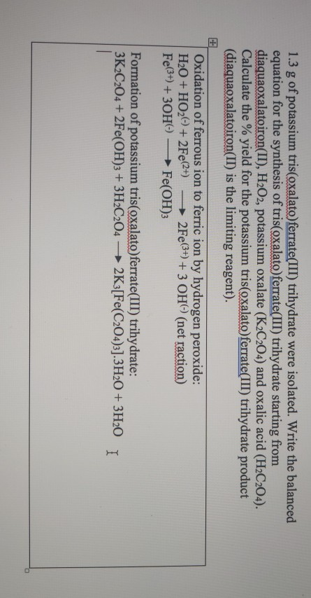 Solved 1.3 g of potassium tris(oxalato ferrate(III) | Chegg.com