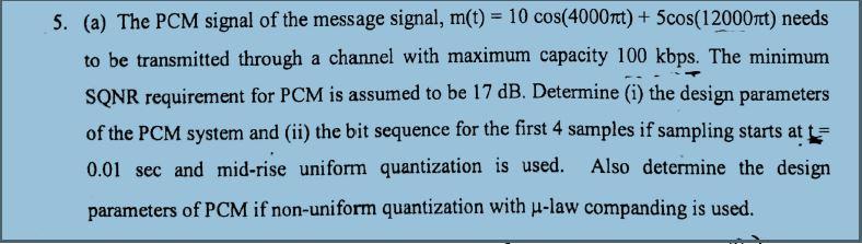 5. (a) The PCM signal of the message signal, m(t) = | Chegg.com