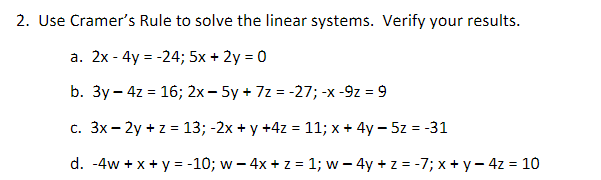 Solved 2. Use Cramer's Rule to solve the linear systems. | Chegg.com