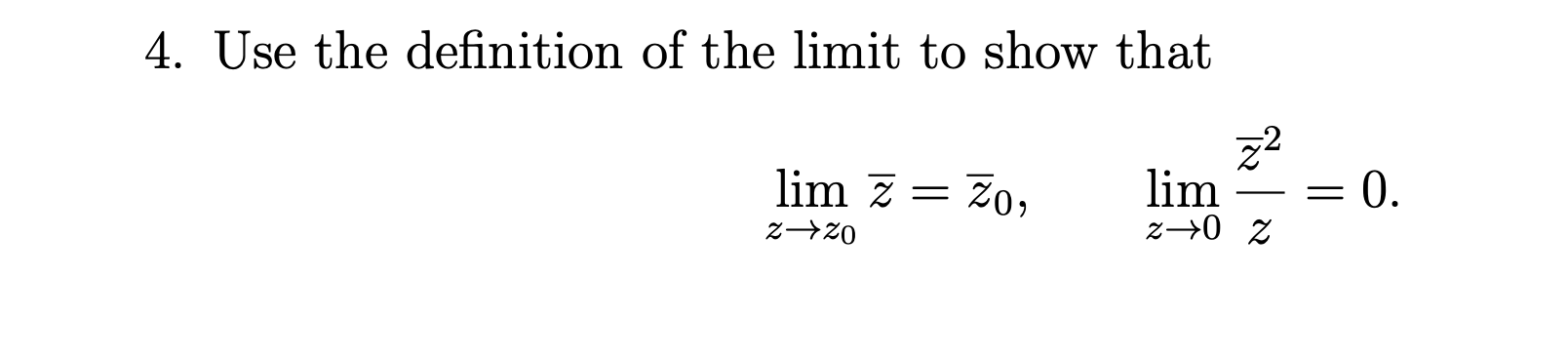 Solved 4. Use the definition of the limit to show that | Chegg.com