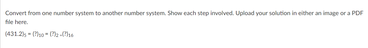 Solved Convert from one number system to ﻿another number | Chegg.com