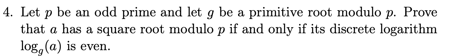 Solved 4. Let p be an odd prime and let g be a primitive | Chegg.com