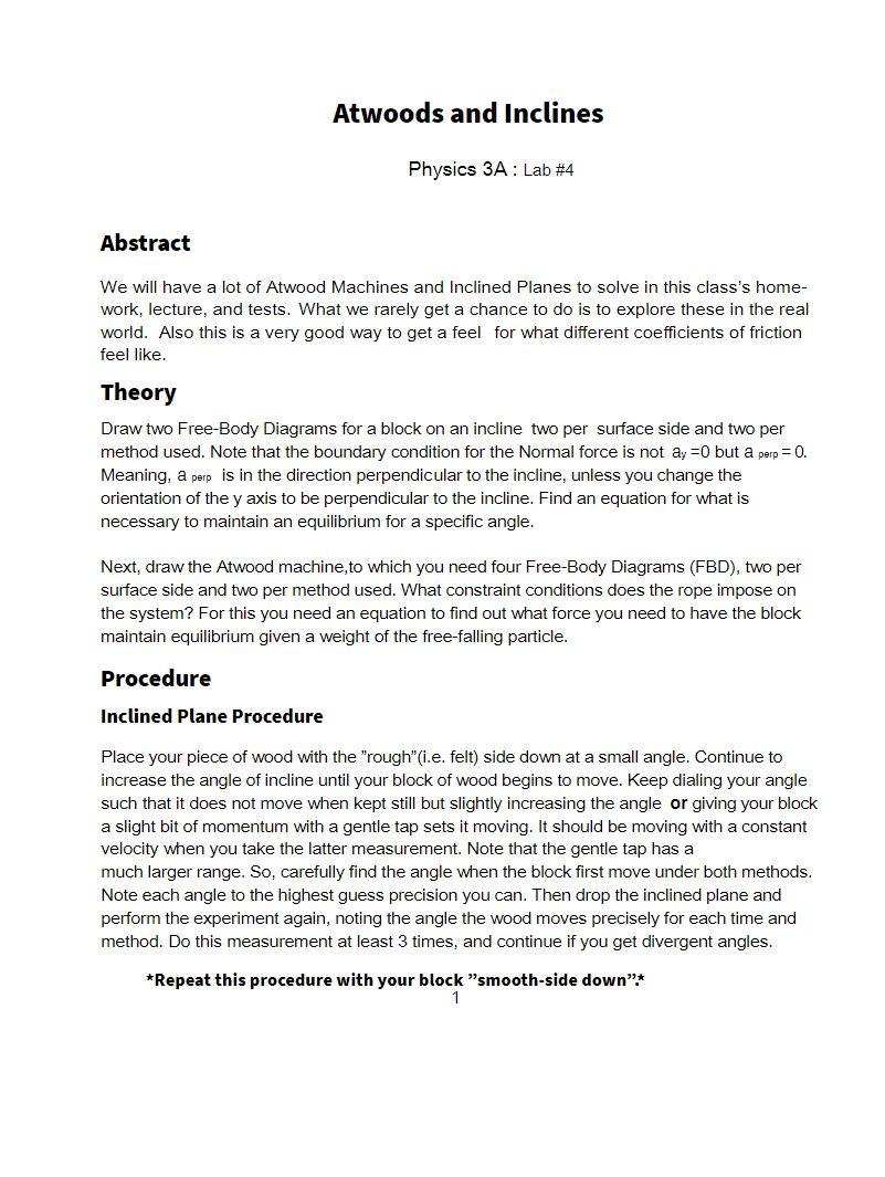 Atwoods and Inclines Physics 3A: Lab #4 Abstract We | Chegg.com
