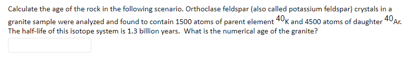 Solved Calculate the age of the rock in the following | Chegg.com
