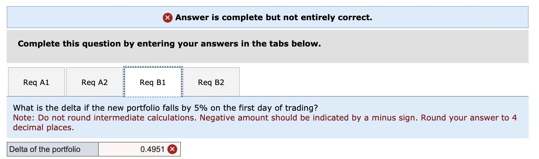 Solved Answer is complete but not entirely correct. Complete | Chegg.com