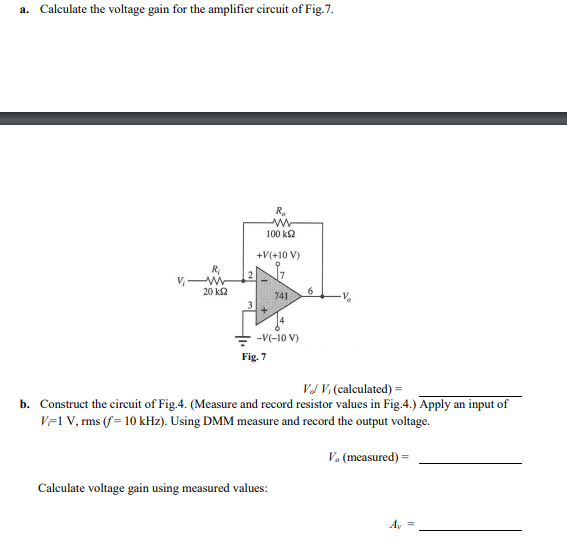 Solved a. Calculate the voltage gain for the amplifier | Chegg.com