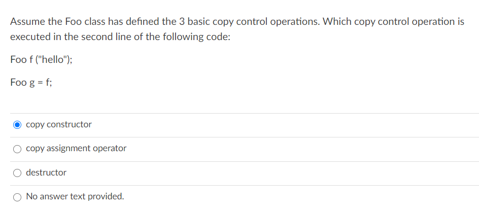 Solved Assume the Foo class has defined the 3 basic copy | Chegg.com