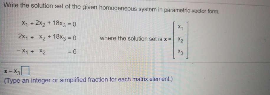 Solved Write the solution set of the given homogeneous | Chegg.com