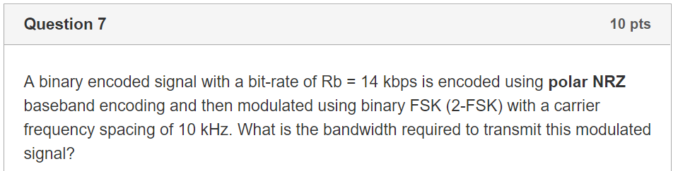 Solved Question7 10 Pts A Binary Encoded Signal With A 