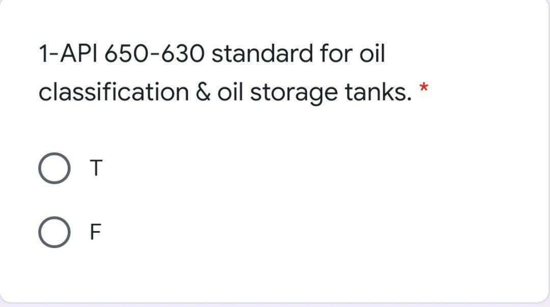 Solved 1-API 650-630 standard for oil * classification & oil | Chegg.com