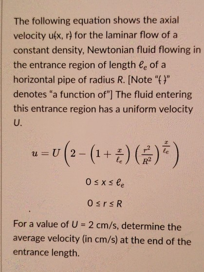 Solved The following equation shows the axial velocity ufx, | Chegg.com