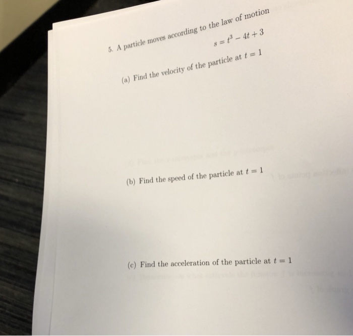 Solved 5. A particle moves according to the law of motion | Chegg.com