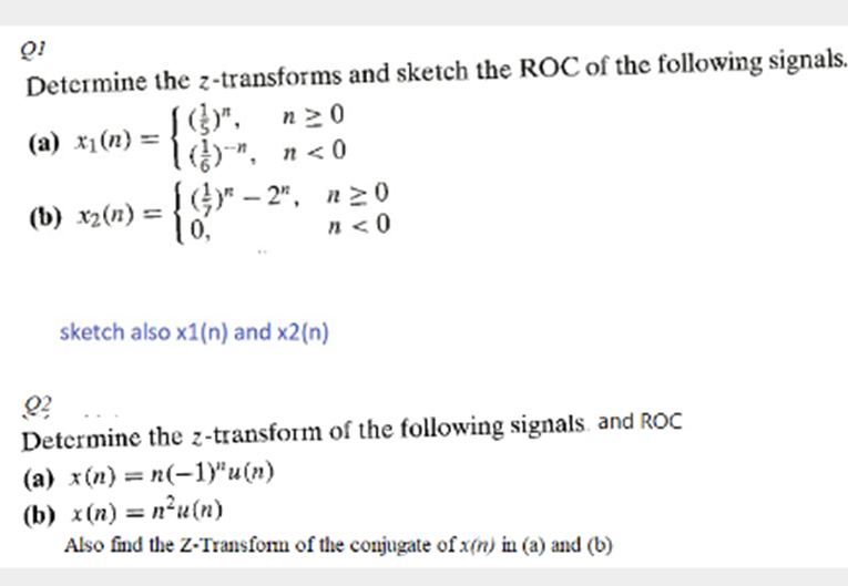 Solved QI Detcrmine the z-transforms and sketch the ROC of | Chegg.com