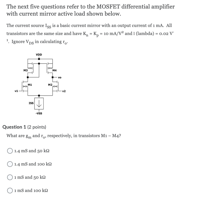 Solved The next five questions refer to the MOSFET | Chegg.com