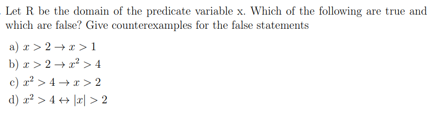 Solved Let R be the domain of the predicate variable x. | Chegg.com