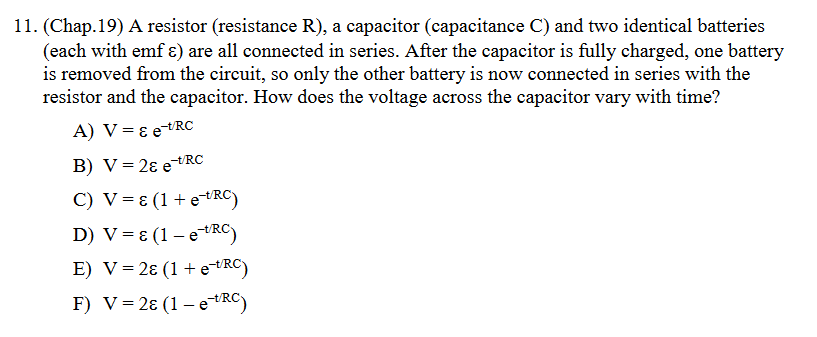[Solved]: 1. (Chap.19) A resistor (resistance R), a capaci