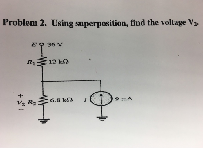 Solved Problem 2. Using superposition, find the voltage V2. | Chegg.com