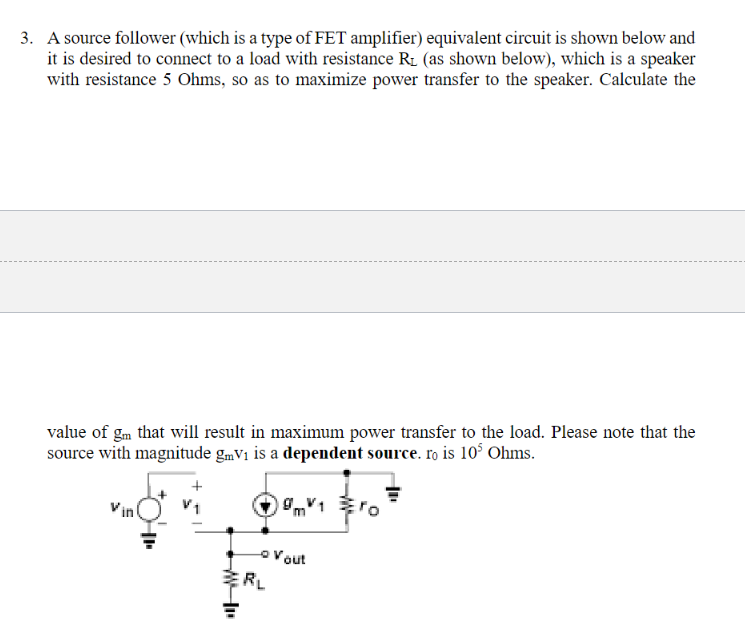 Solved 3. A source follower (which is a type of FET | Chegg.com