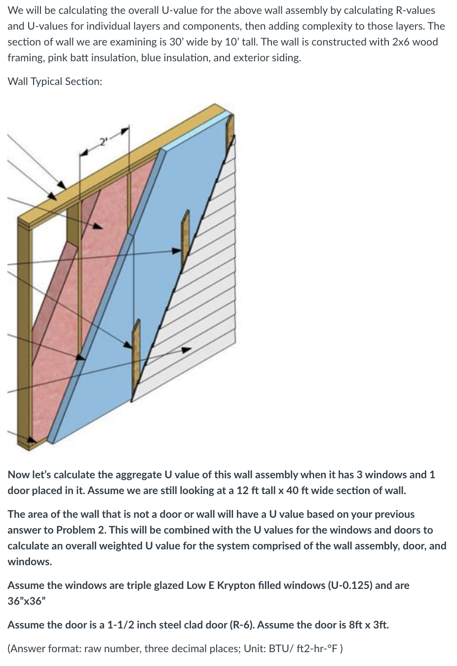 Solved We will be calculating the overall U-value for the | Chegg.com