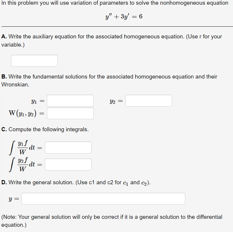 Solved y′′+3y′=6 A. Write the auxiliary equation for the | Chegg.com